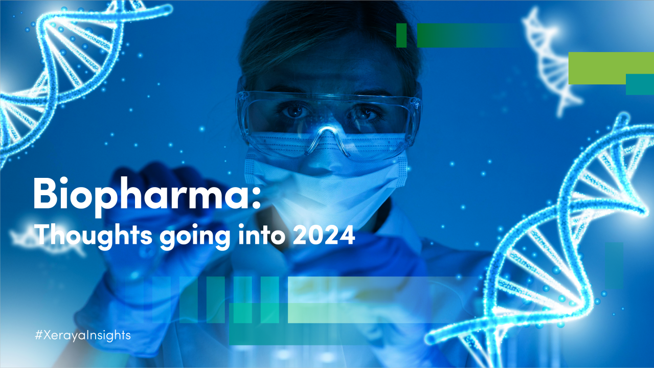 Biopharma: Thoughts going into 2024 - Xeraya Capital